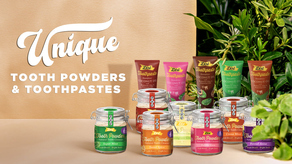 Our Unique Tooth Powder and Toothpaste